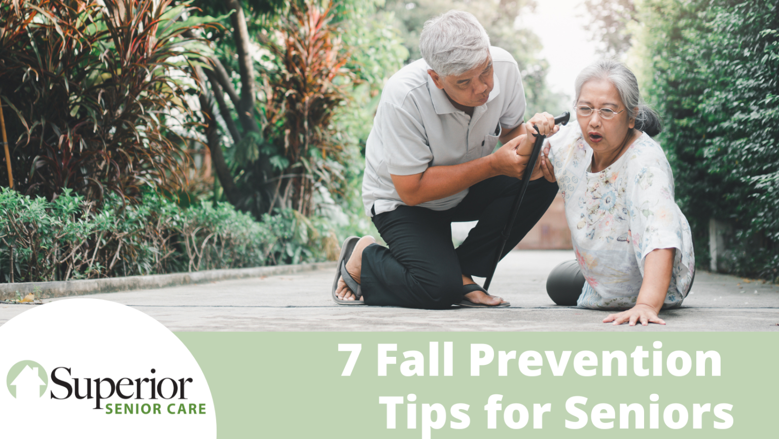 7 Fall Prevention Tips for Seniors – Superior Senior Care